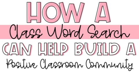 How a Class Word Search Can Help Build a Positive Classroom Community ...