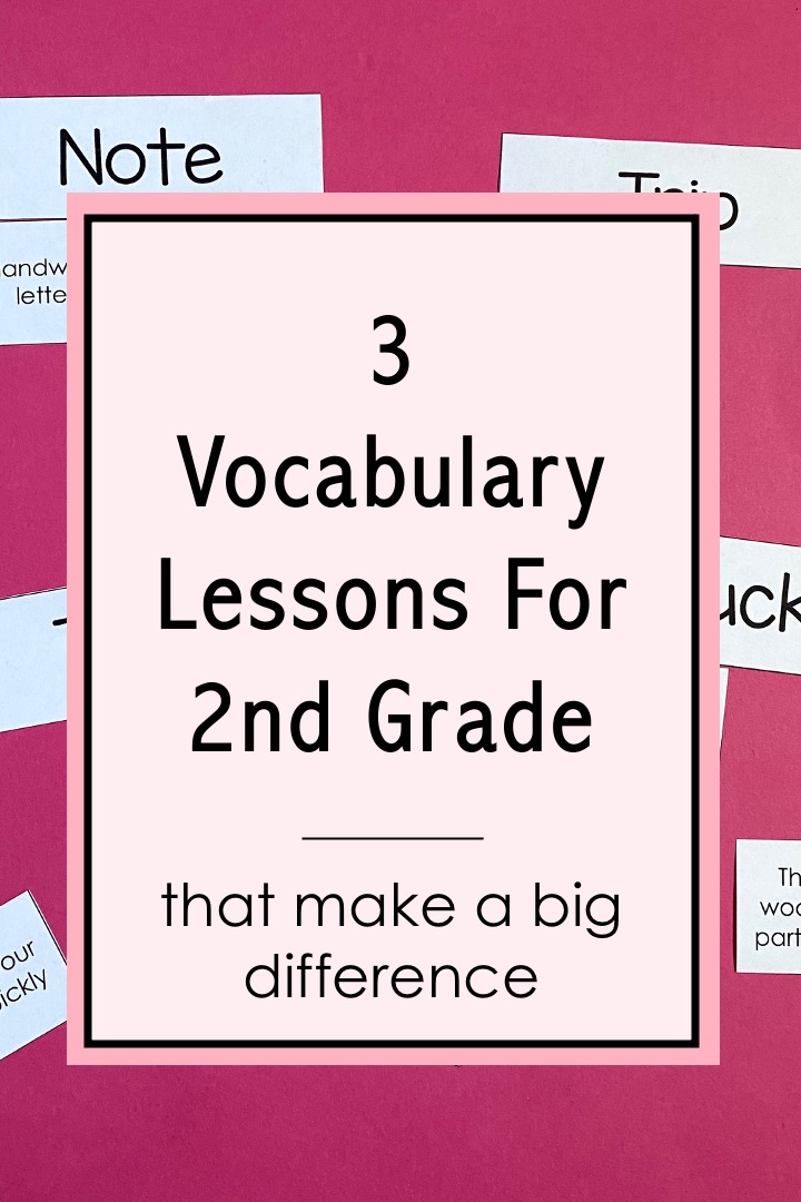 3 Vocabulary Lessons For 2nd Grade That Make A Big Difference 3 Vocabulary Lessons For 2nd Grade That Make A Big Difference