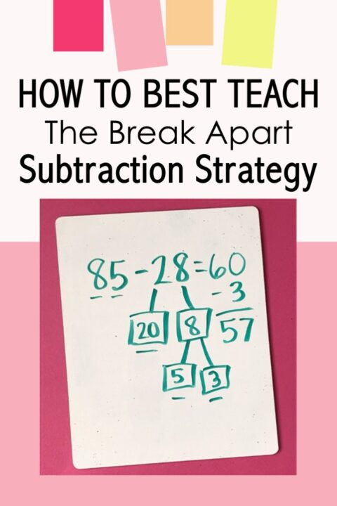 Break Apart Subtraction Strategy: How to Best Teach This 2-Digit ...