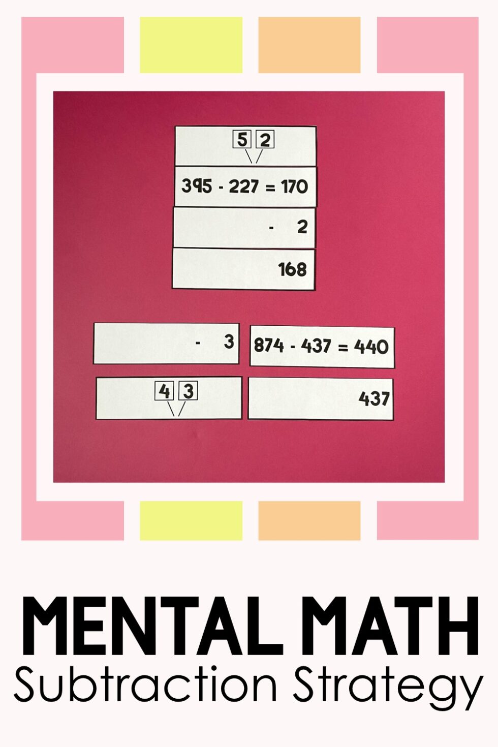 How to Best Teach Students to Subtract Mentally Using 3-Digit Numbers ...