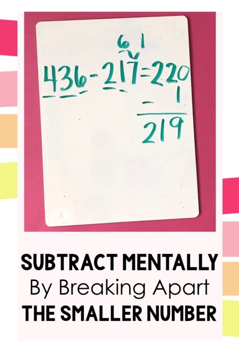 How to Best Teach Students to Subtract Mentally Using 3-Digit Numbers ...